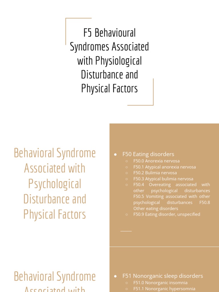 F5. Behavioural Syndromes Associated With Physiological Disturbance and ...