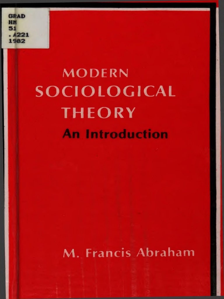 M. Francis Abraham - Modern Sociological Theory - An Introduction ...