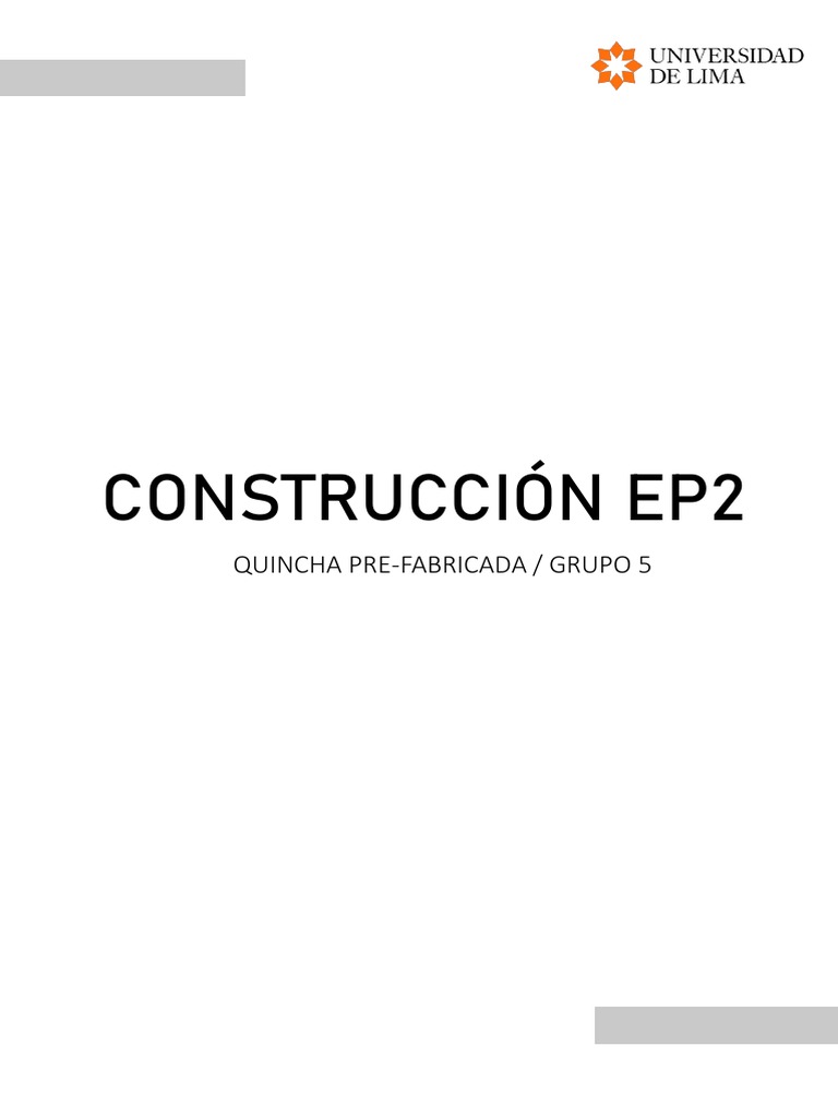 Construcción Ep2 Quincha Pre-Fabricada - Grupo 5 | PDF | Fundación (Ingeniería) | Ingeniería de ...