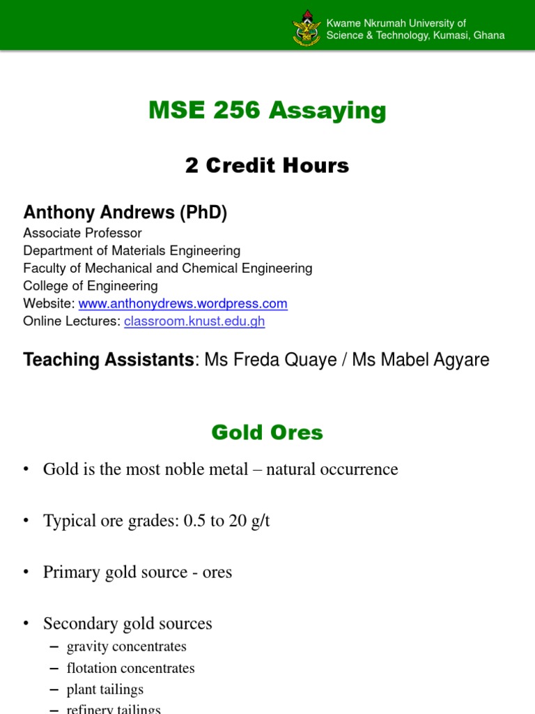 METE 256 Lecture 7 - Assaying | PDF | Metallurgical Assay | Gold