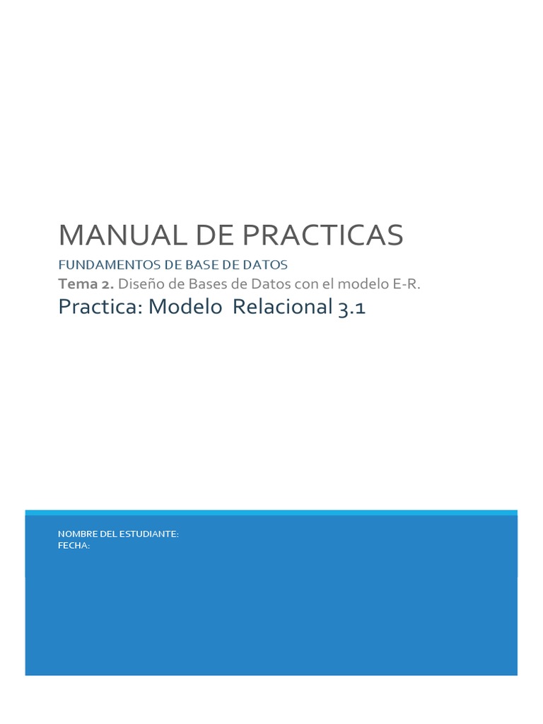 Manual de Practicas - Modelo Relacional 3.1 | PDF | Bases de datos ...