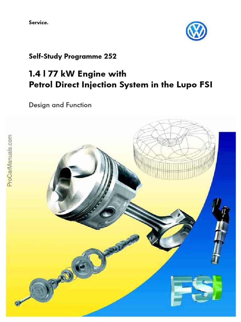 Lupo FSI 1.4L 77kW Engine Guide | PDF | Piston | Fuel Injection