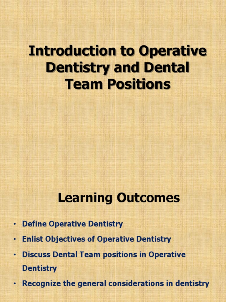 Introduction To Operative Dentistry and Different Team Positions | PDF ...
