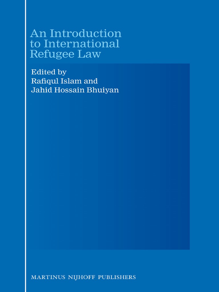 AN INTRODUCTION TO INTERNATIONAL REFUGEE LAW Book | PDF