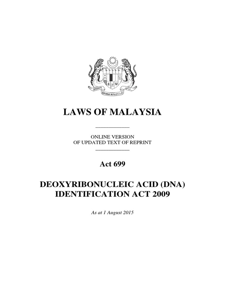 Act 699, DNA Identification Act 2009. Malaysian Government Gazette of 3 ...
