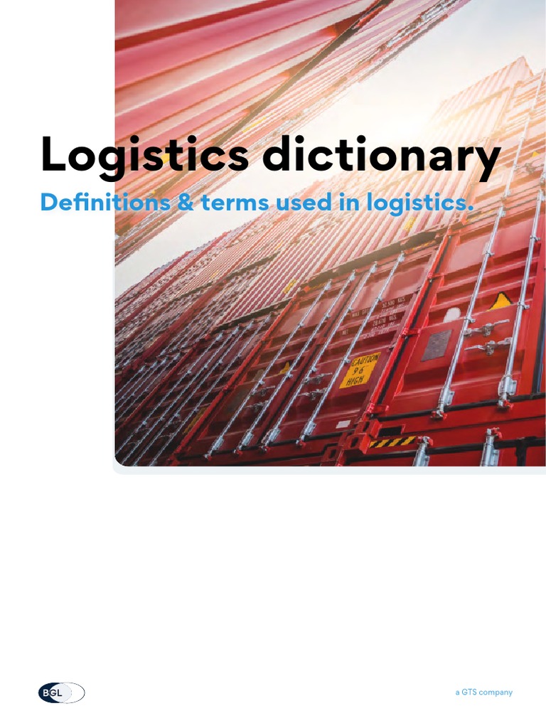 Logistics Dictionary 2021 | PDF | Cargo | Containerization