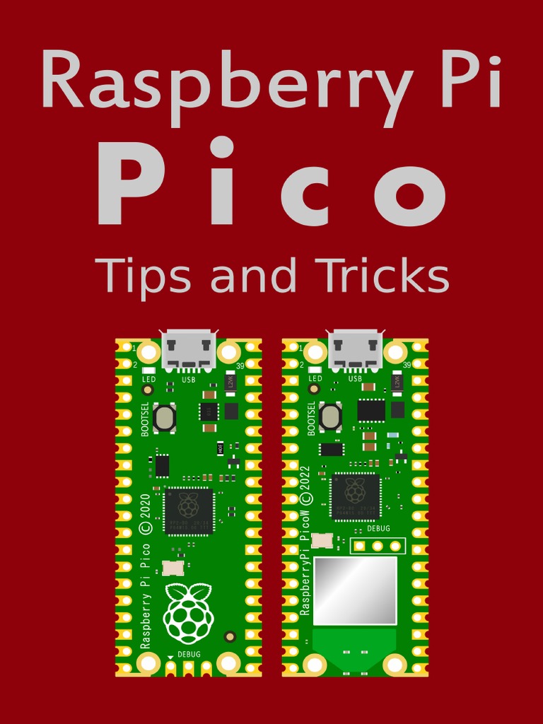 Raspberry Pi Pico Tips And Tricks 2023 Pdf Microcontroller Computing