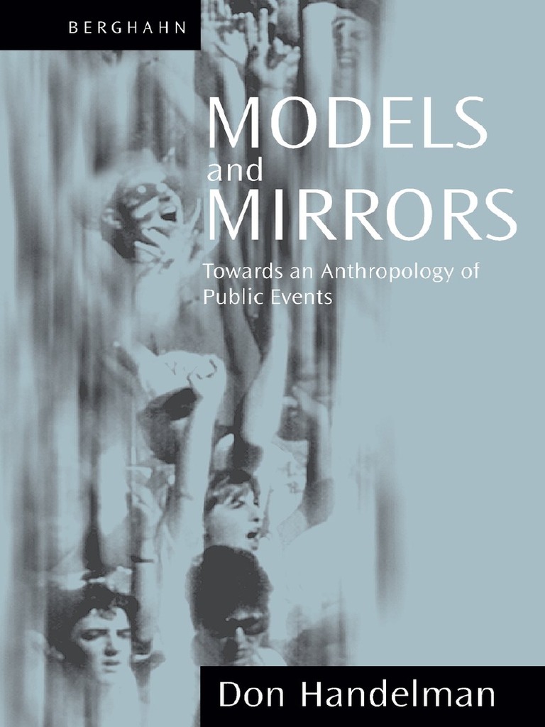 Don Handelman - Models and Mirrors - Towards An Anthropology of Public ...
