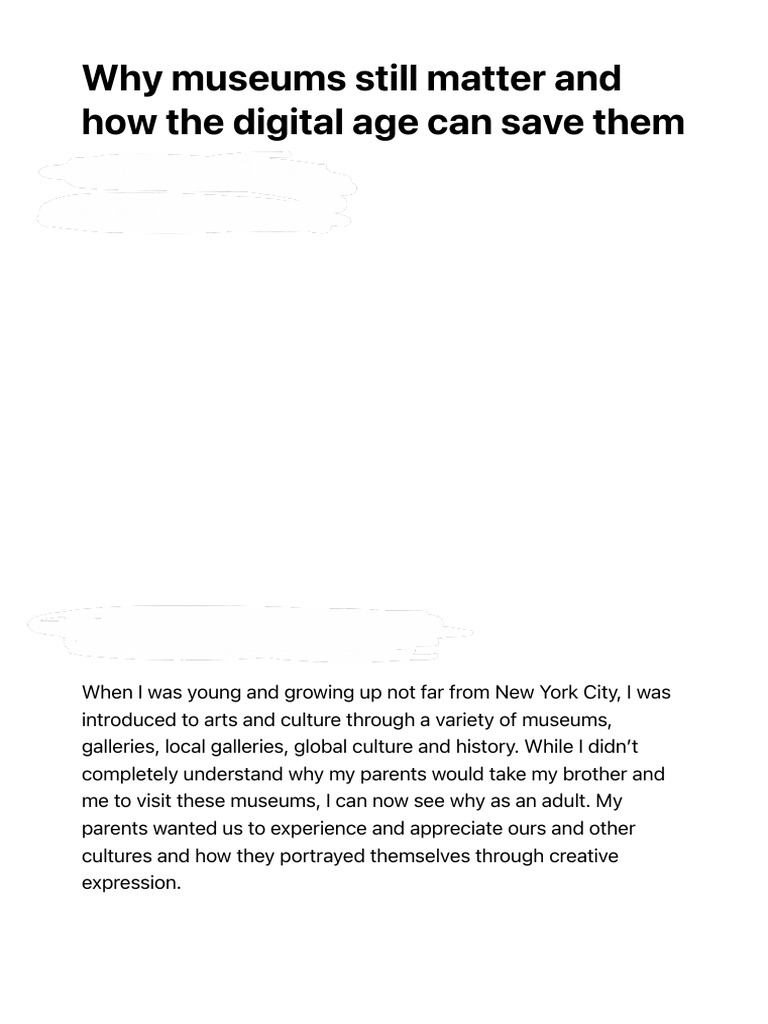 Why Museums Still Matter and How The Digital Age Can Save Them - by ... Why Museums Still Matter and How The Digital Age Can Save Them - by ...