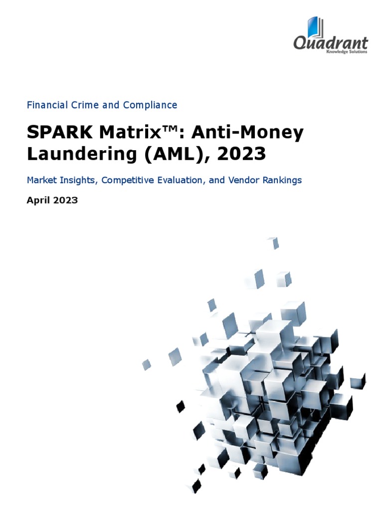 SPARK Matrix Anti Money Laundering AML 2023 | PDF | Money Laundering | Analytics