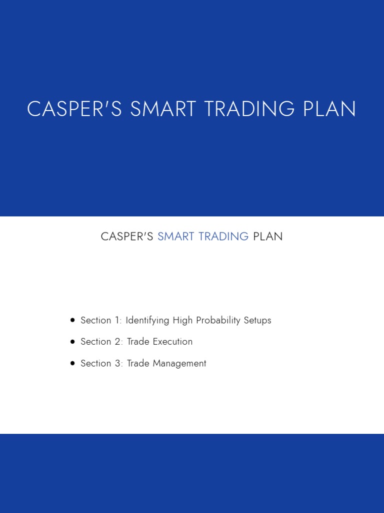 Casper Smart Trading Plan | PDF