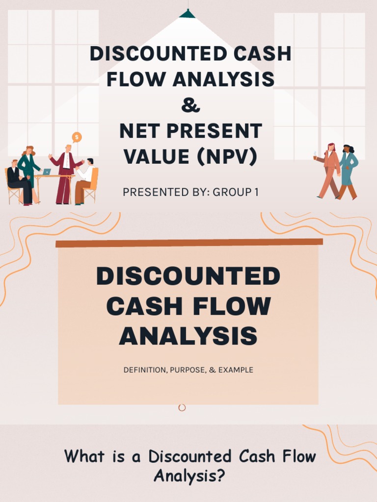 DCF and NPV Analysis Explained | PDF | Business | Finance & Money ...