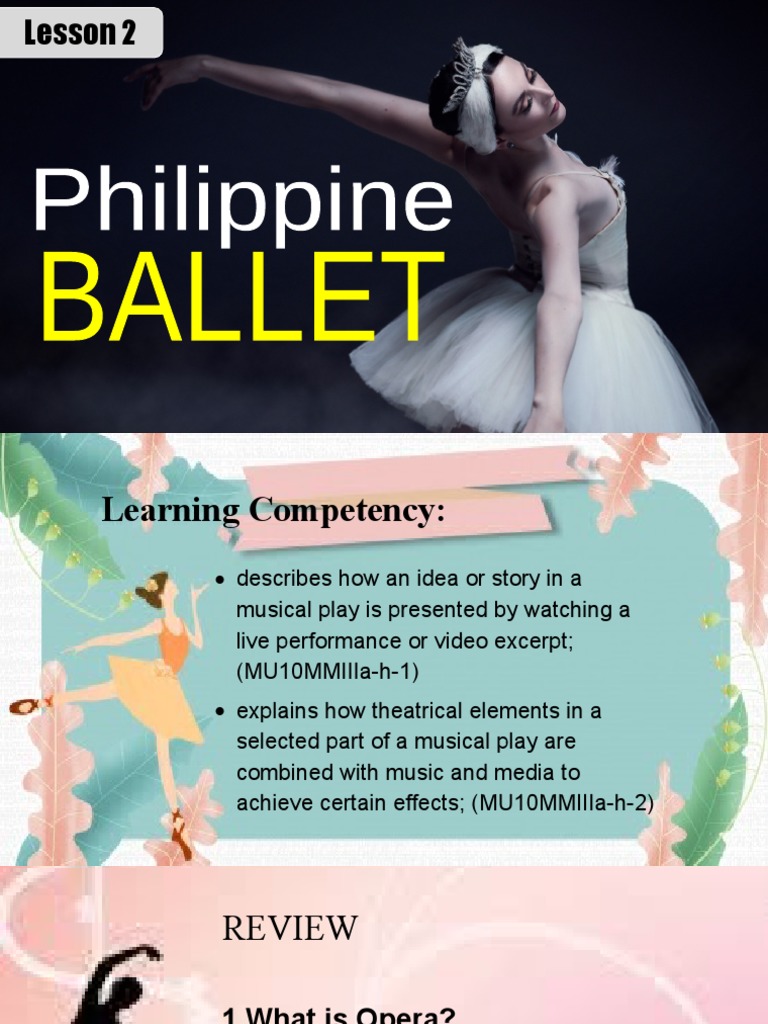 Q4-PPT-Music10 - Lesson 2 (Philippine Ballet) | PDF | Performing Arts