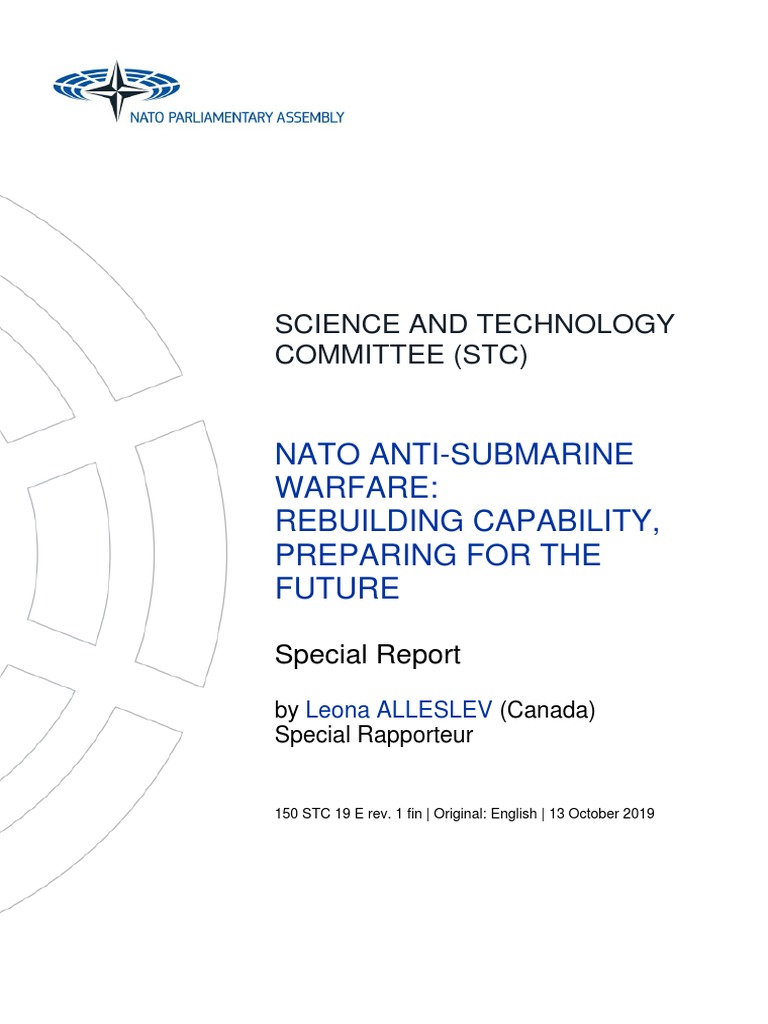 NATO ASW - Rebuilding Capability, Preparing For The Future (REPORT 150 STC 19 E Rev. 1 Fin ...