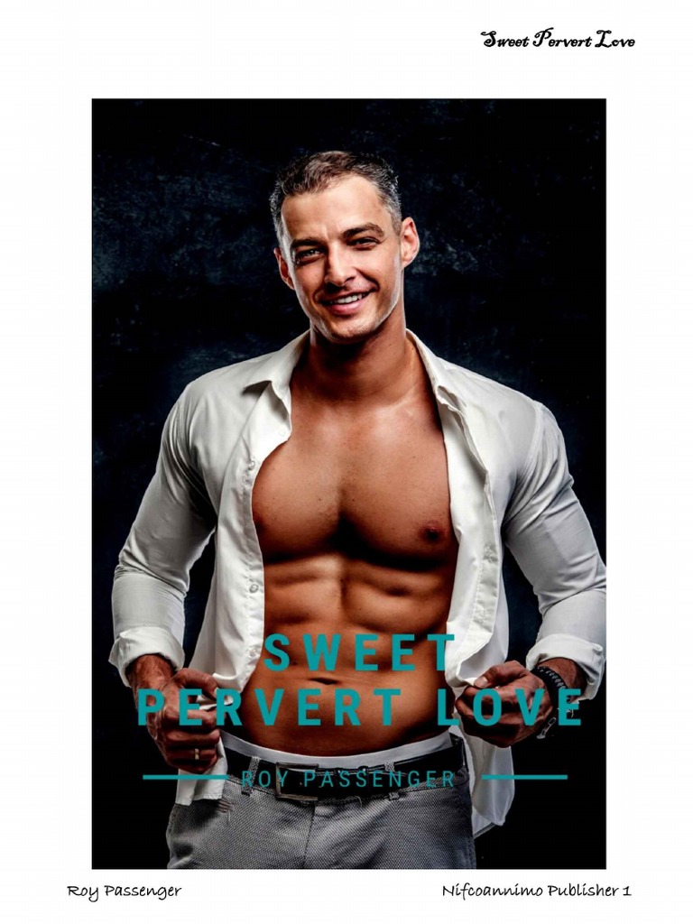Roy Passenger - Sweet Pervert Love | PDF