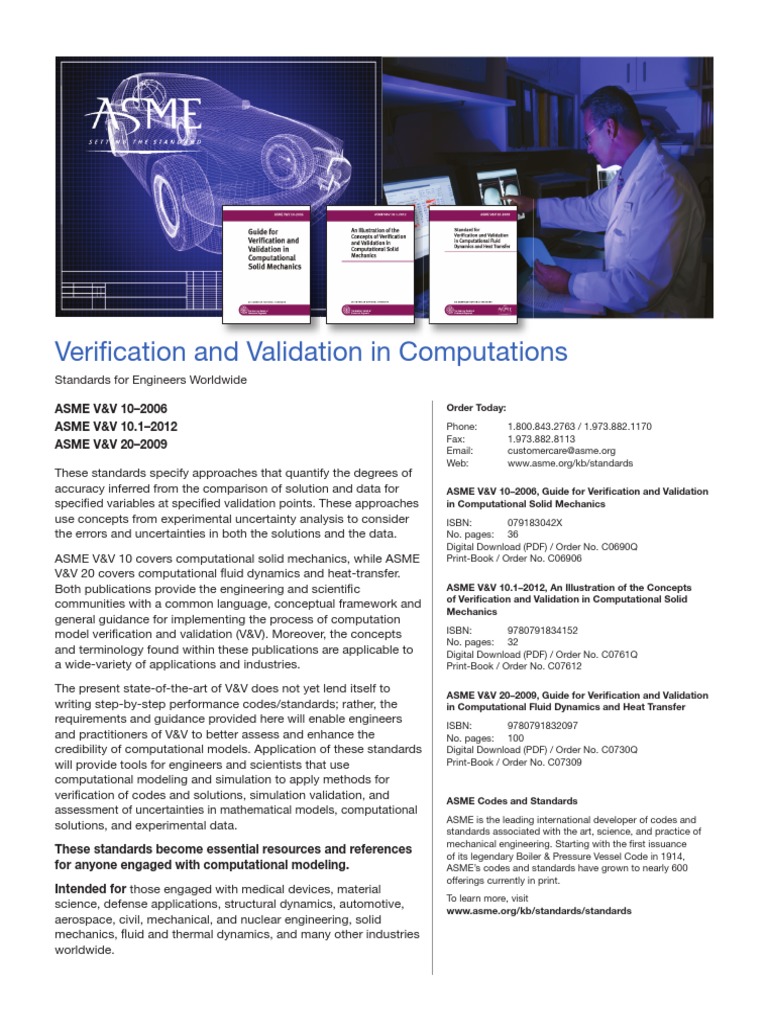 Verification and Validation in Computations: ASME V&V 10-2006 ASME V&V 10.1-2012 ASME V&V 20 ...