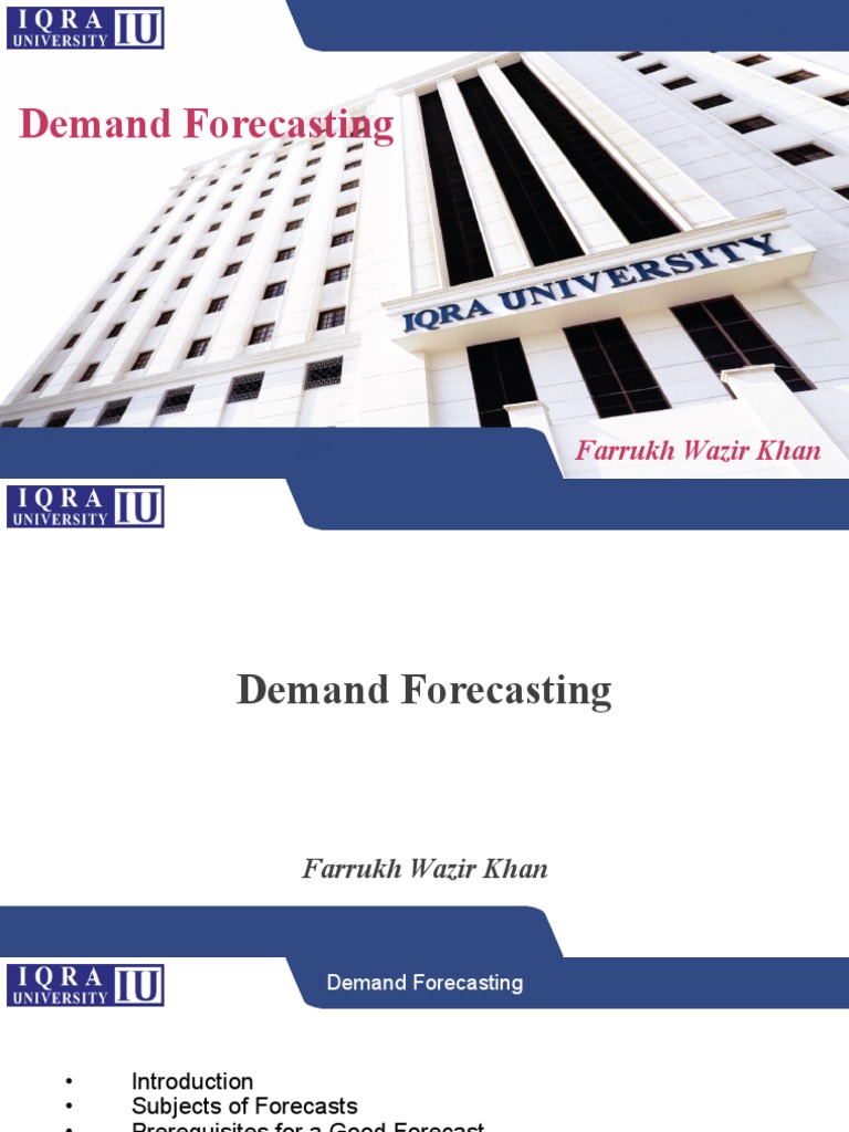 Chapter 5 - Demand Forecasting - Farrukh Wazir Khan Fall22 | Download ... Chapter 5 - Demand Forecasting - Farrukh Wazir Khan Fall22 | Download ...