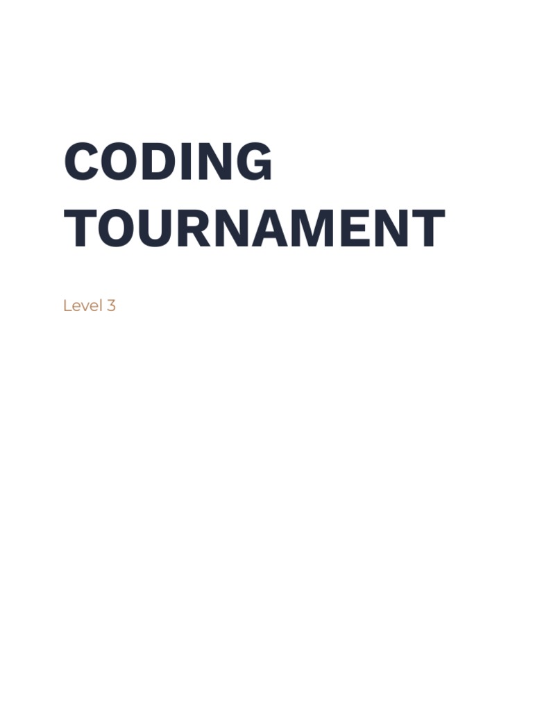 Coding Tournament - Level 3 | PDF | Monotonic Function | Computing