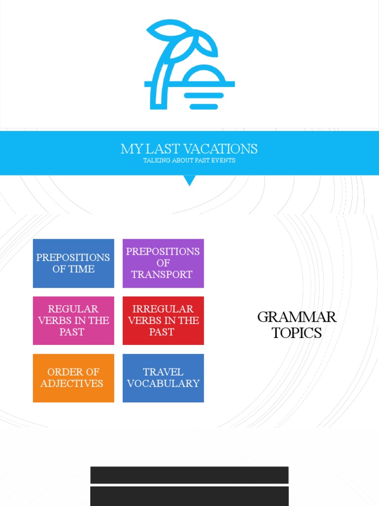 Past Vacation Writing Guide | PDF | Adjective | Verb