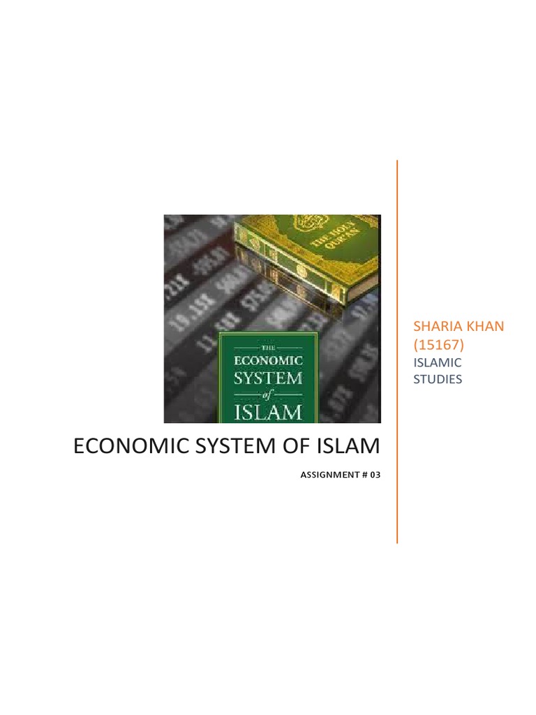 ECONOMIC SYSTEM OF ISLAM - Assignment 3 | PDF | Business