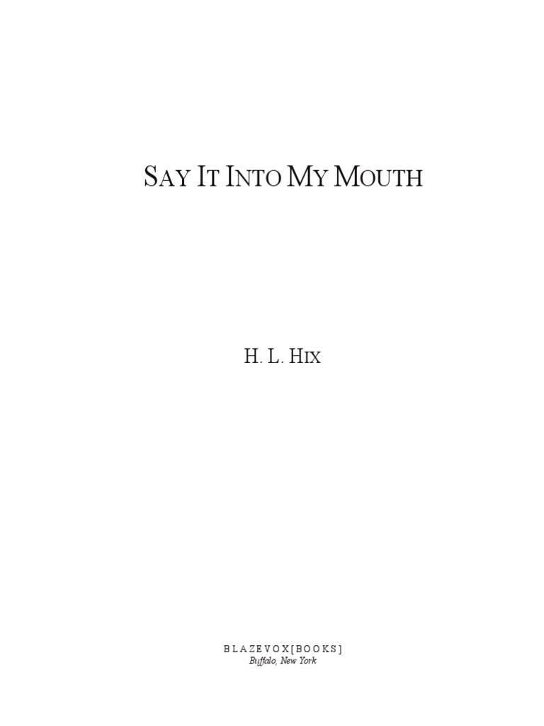 Say It Into My Mouth by H. L. Hix Book Preview-Af | PDF | Thought ...
