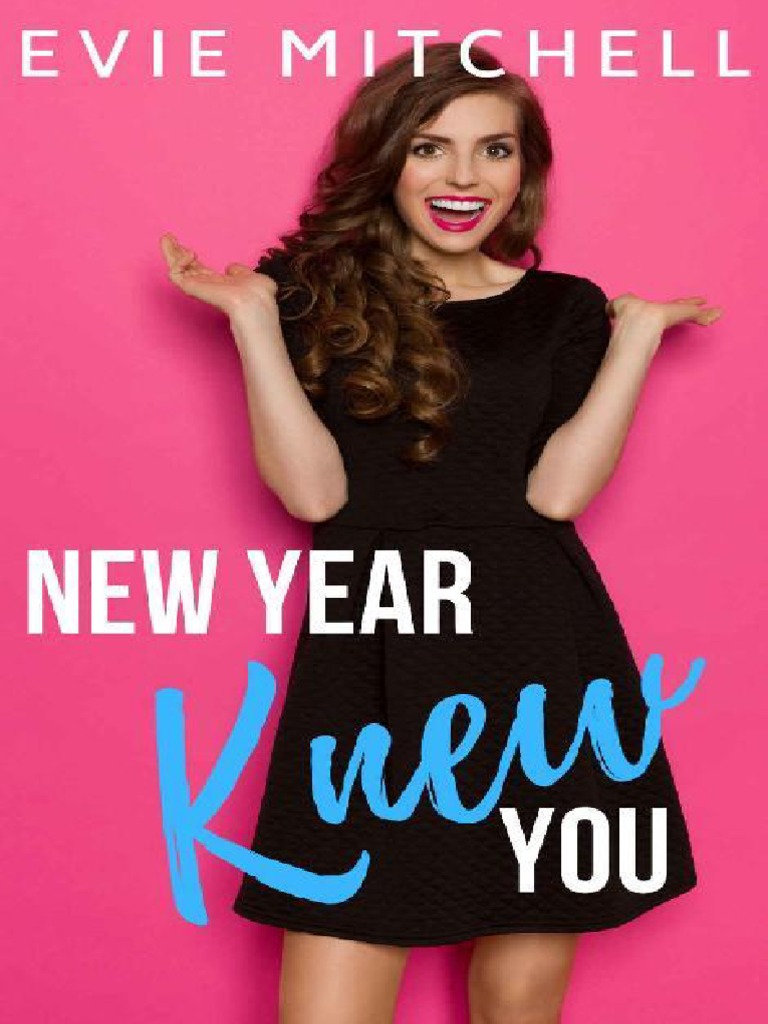New Year Knew You - Evie Mitchell | PDF | Mano | Amor