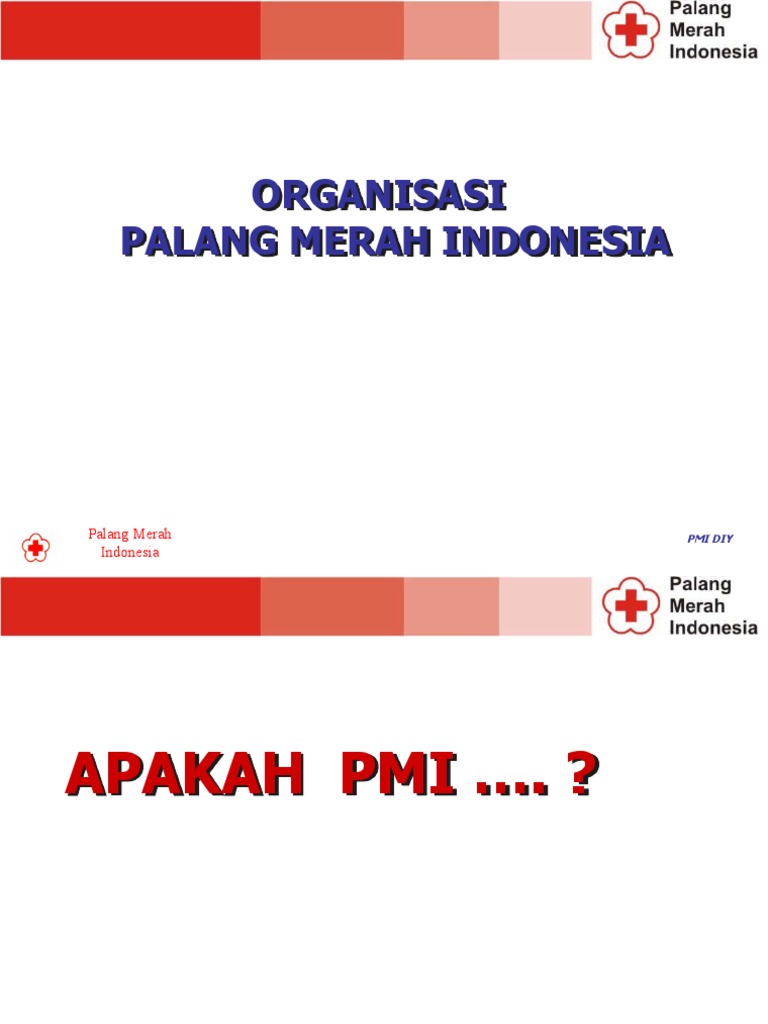 PMI, Struktur, Sistem & Prosedur Komplet | PDF PMI, Struktur, Sistem & Prosedur Komplet | PDF