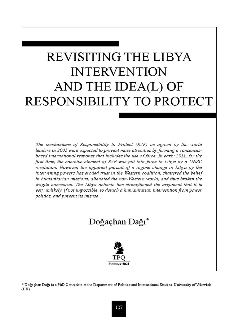 Revisiting The Libya Intervention and The Idea (L) of Responsibility To ... Revisiting The Libya Intervention and The Idea (L) of Responsibility To ...