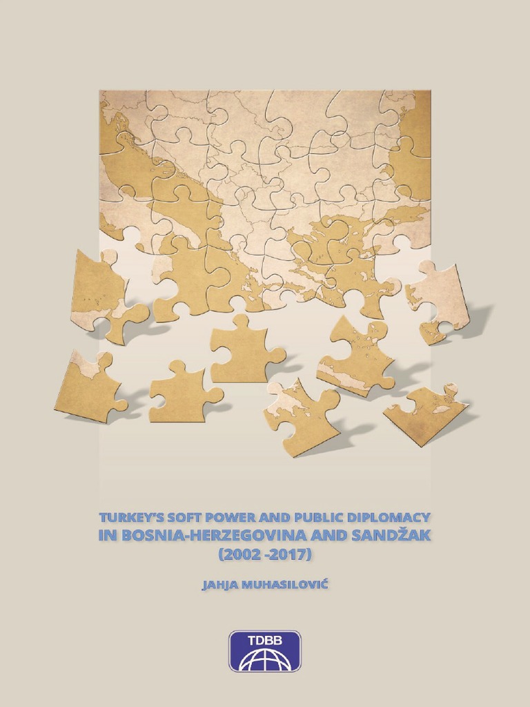 Turkey's Soft Power and Public Diplomacy in Bosnia-Herzegovina and ...