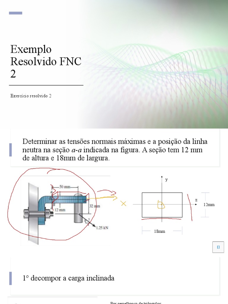 Exemplo Resolvido FNC 2 | PDF | Flexão (Física) | Física Exemplo Resolvido FNC 2 | PDF | Flexão (Física) | Física