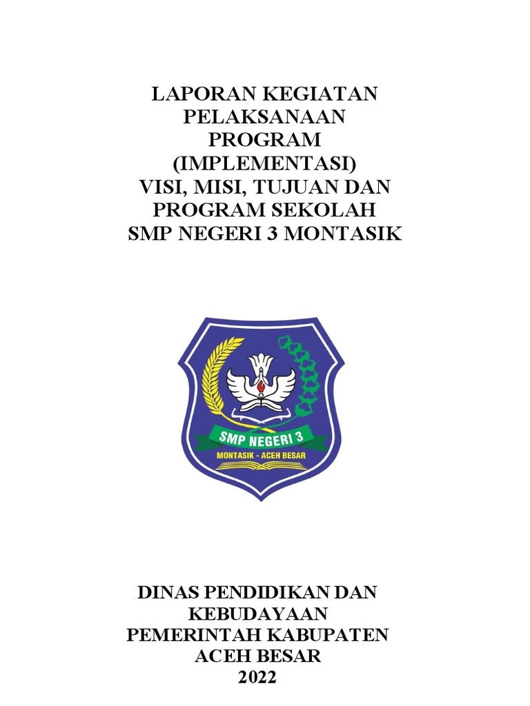 Laporan Kegiatan Pelaksanaan Program (Implementasi) Visi, Misi, Tujuan Dan Program Sekolah SMP ...