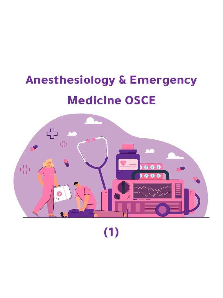 Anesthesiology & Emergency Medicine OSCEs - 2024 | PDF