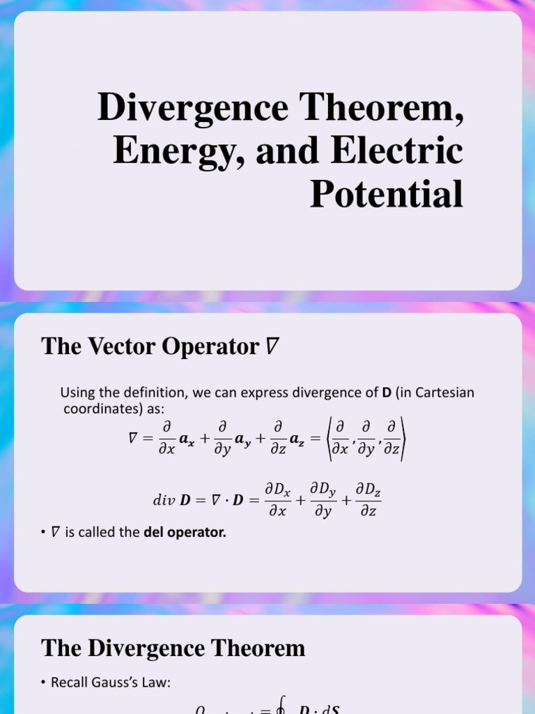 Electromagnetics-Lec8-Divergence Theorem, Energy and Electric Potential ...
