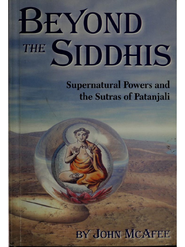 Beyond The Siddhis Supernatural Powers and The Sutras of Patanjali by ...
