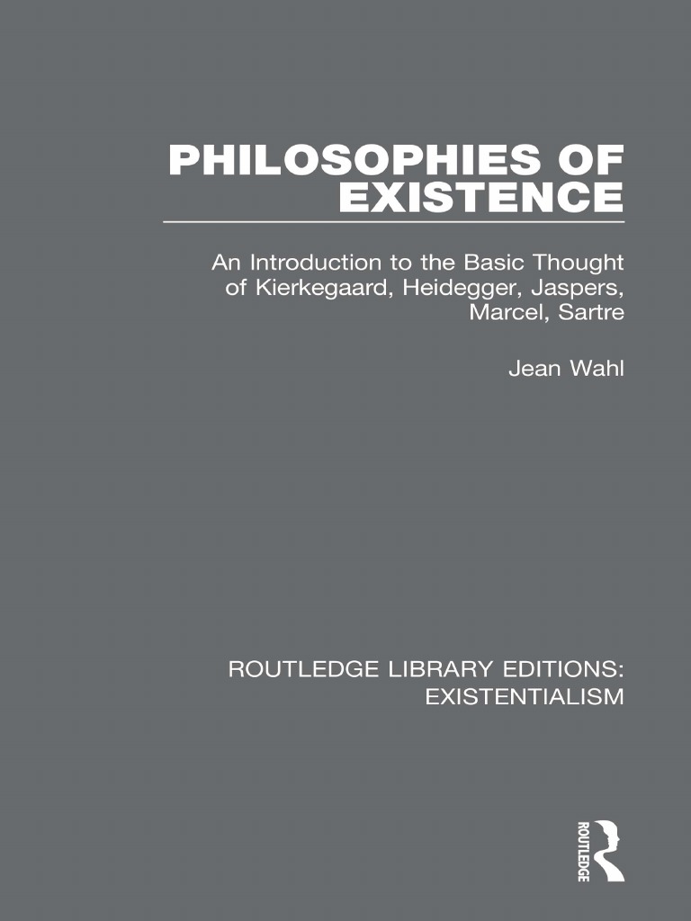 Jean Wahl - Philosophies of Existence (2019) | Download Free PDF | Existentialism ...