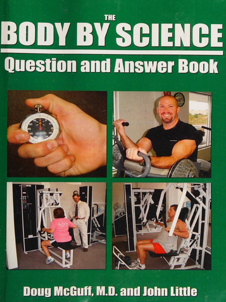 Doug McGuff, John Little - Body by Science Q-A Book | PDF