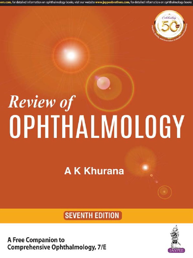 Review of Ophthlamology A K Khurana 7th Ed | PDF | Human Eye | Visual ... Review of Ophthlamology A K Khurana 7th Ed | PDF | Human Eye | Visual ...