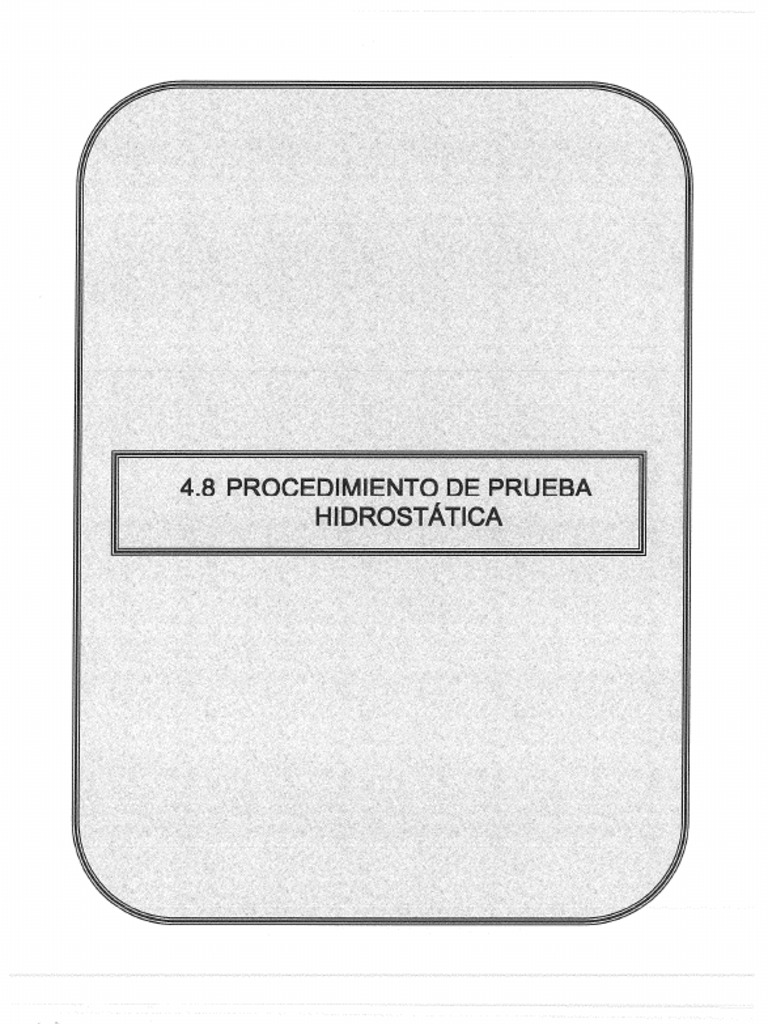 4.8 PROCEDIMIENTO DE PRUEBA HIDROSTATICA pol a | PDF