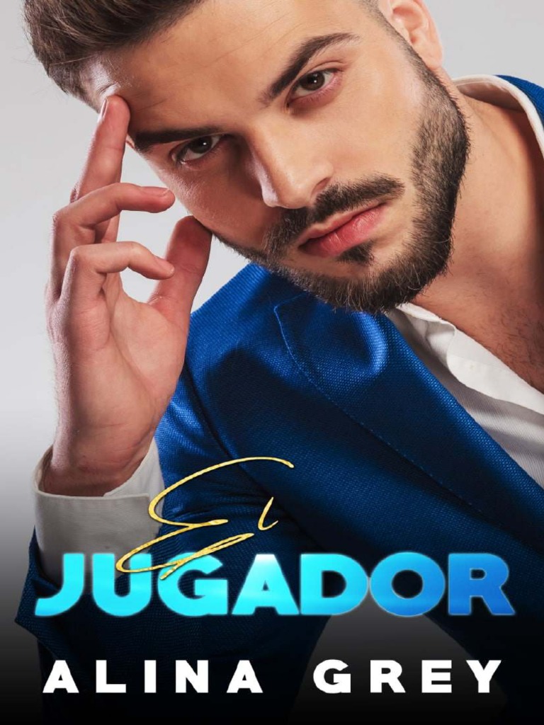 El Jugador (Alina Grey) | PDF | Amor
