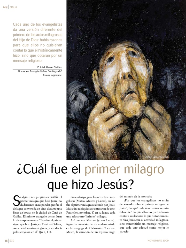Ariel Alvarez Valdés (2009) - ¿Cuál Fue El Primer Milagro Que Hizo ...