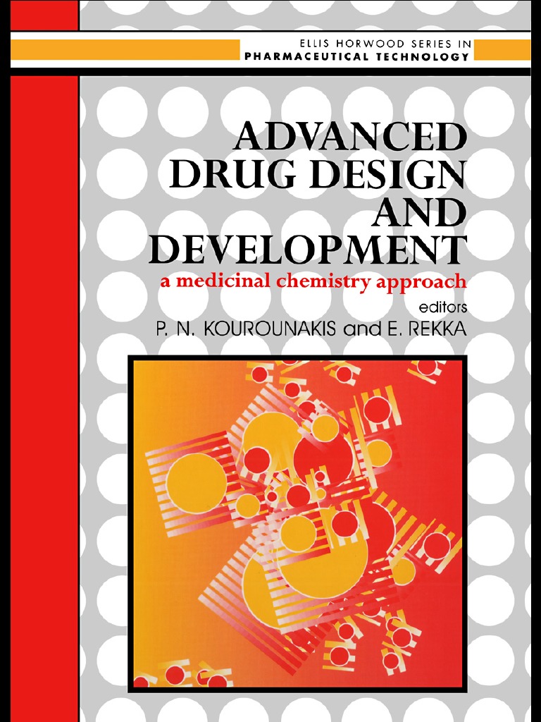 Advanced Drug Design and Development A Medicinal Chemistry | PDF