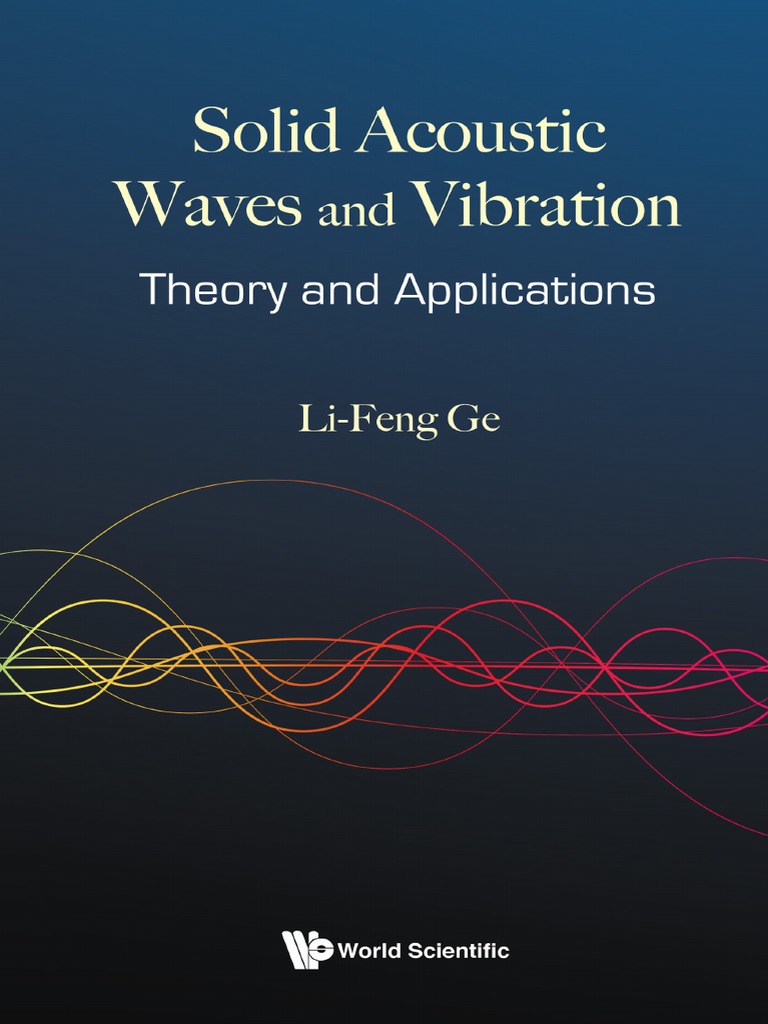 Li-Feng Ge - Solid Acoustic Waves and Vibration - Theory and Applications (2021, WSPC) - Libgen ...