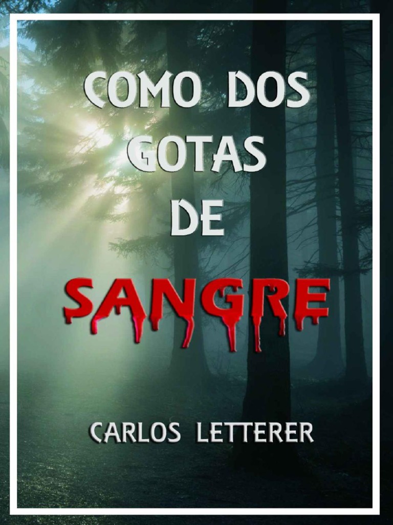 Como Dos Gotas de Sangre - Carlos Letterer | PDF | Bragas | Amor