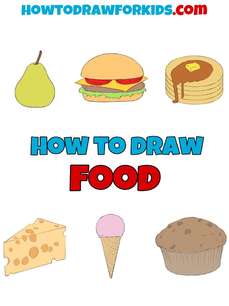 Easy Food Drawing Tutorials for Kids | PDF