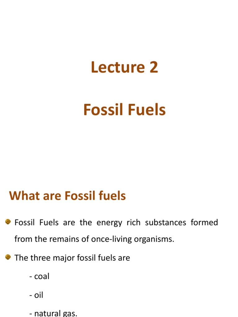 Fossil Fuels: Formation and Types | PDF | Fuels | Petroleum