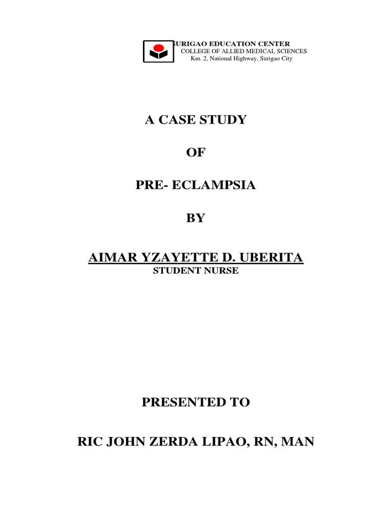 Case Study Preeclampsia Fin | PDF | Hypertension | Diseases And Disorders