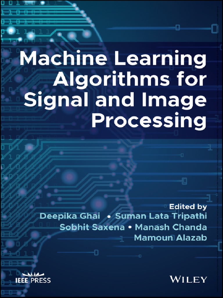Machine Learning Algorithms For Signal and Image Processing | PDF ... Machine Learning Algorithms For Signal and Image Processing | PDF ...
