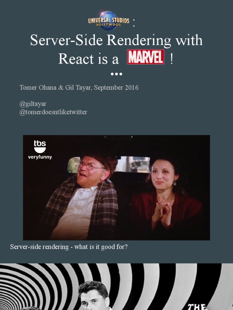 Universal Studios - Server-Side Rendering With React Is A Marvel! | PDF ... Universal Studios - Server-Side Rendering With React Is A Marvel! | PDF ...