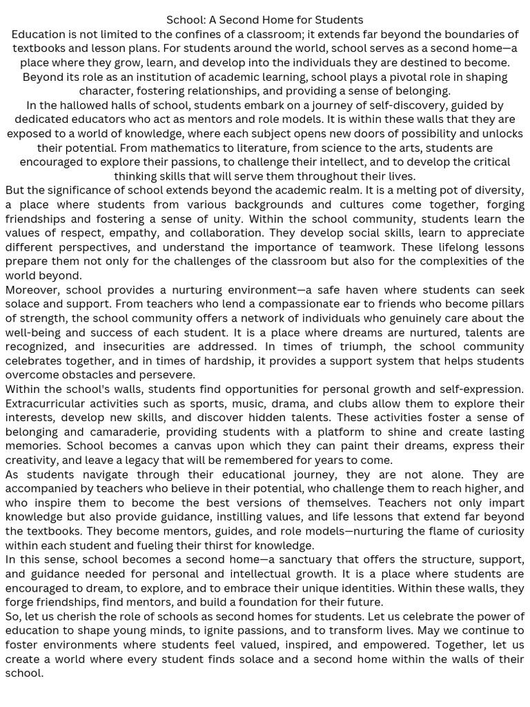 School A Second Home for Students Education is not limited to the ...