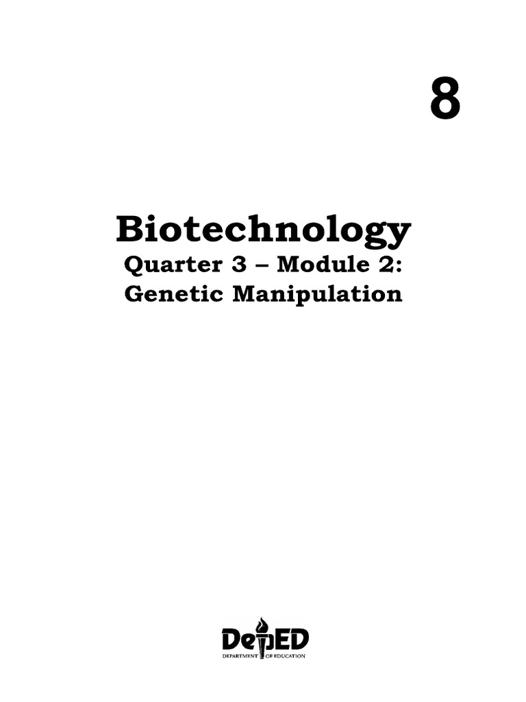 Biotech Quarter-3 Module-2 Genetic-Manipulation | PDF